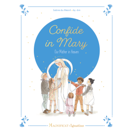 Magnificat Confide in Mary