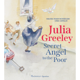 Magnificat Julia Greeley Secret angel