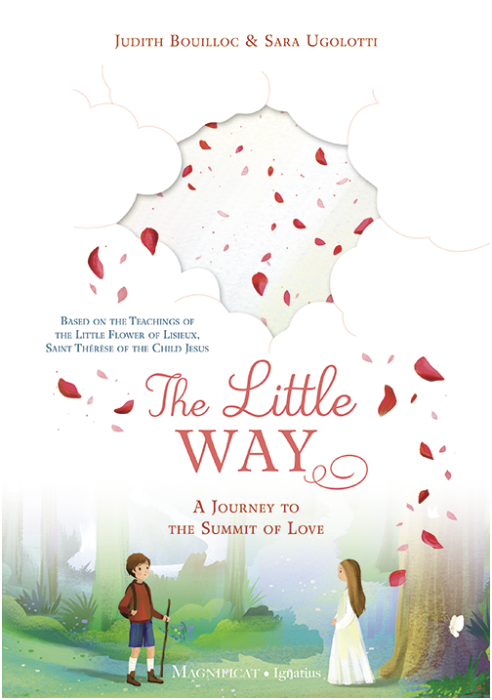 Magnificat The Little Way Saint Thérèse of Lisieux